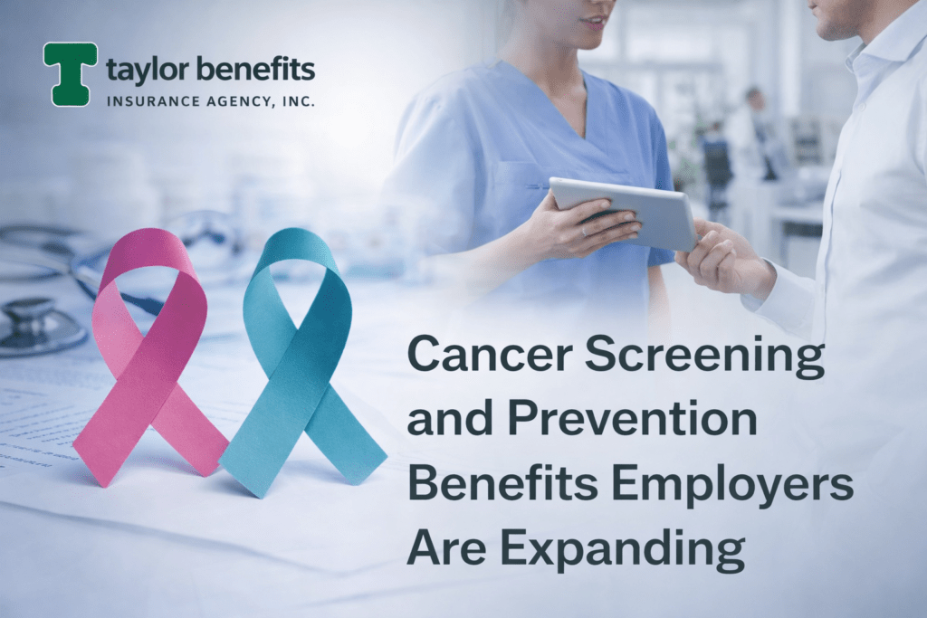 Cancer Screening and Prevention Benefits for Employees